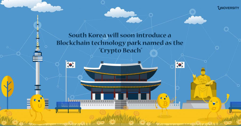 South Korea will soon introduce a Blockchain technology park named as the “Crypto Beach” - Edu ...